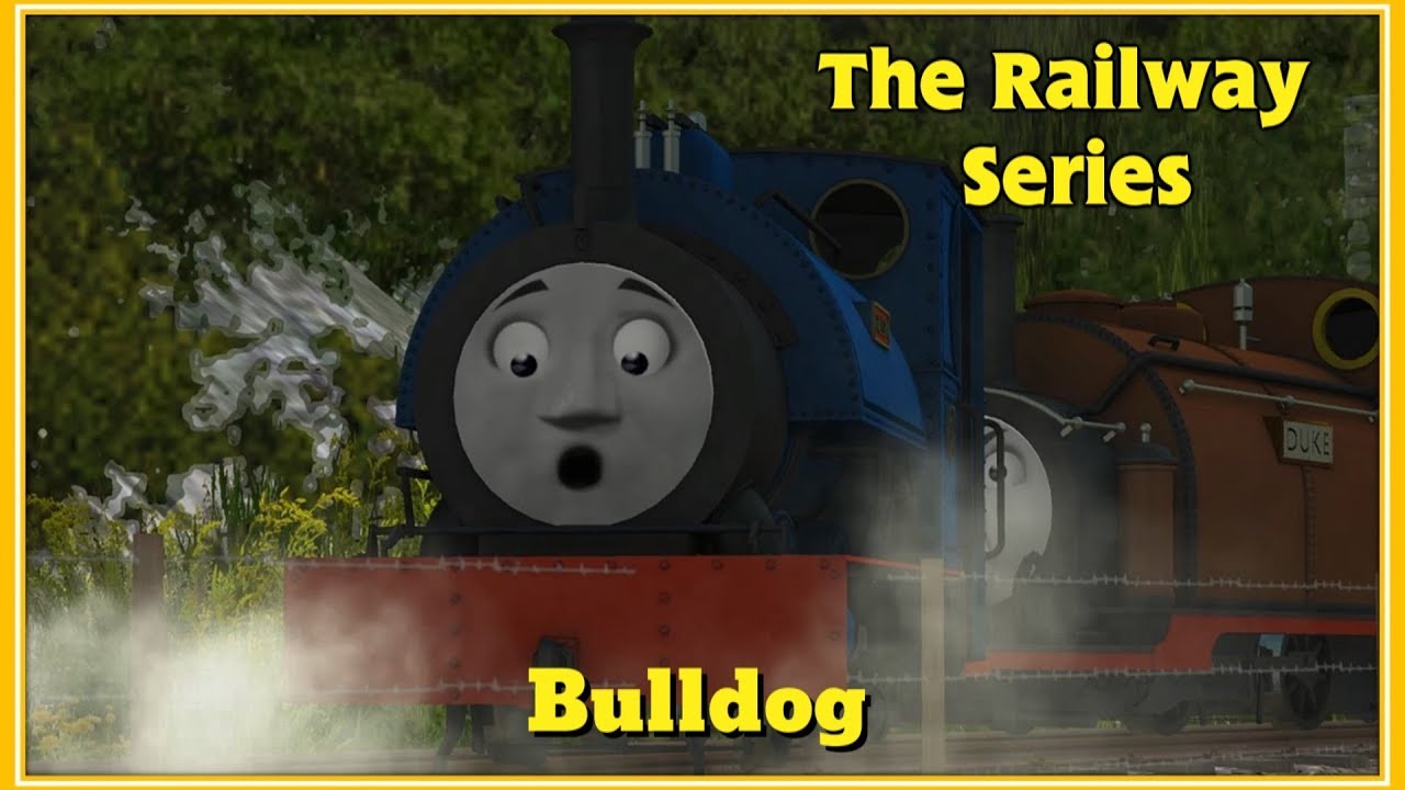 The Railway Series: Bulldog - YouTube
