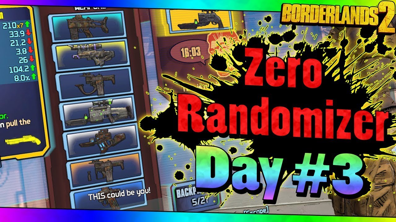 Borderlands 2 | Zero Super Randomizer | Day #3 - YouTube