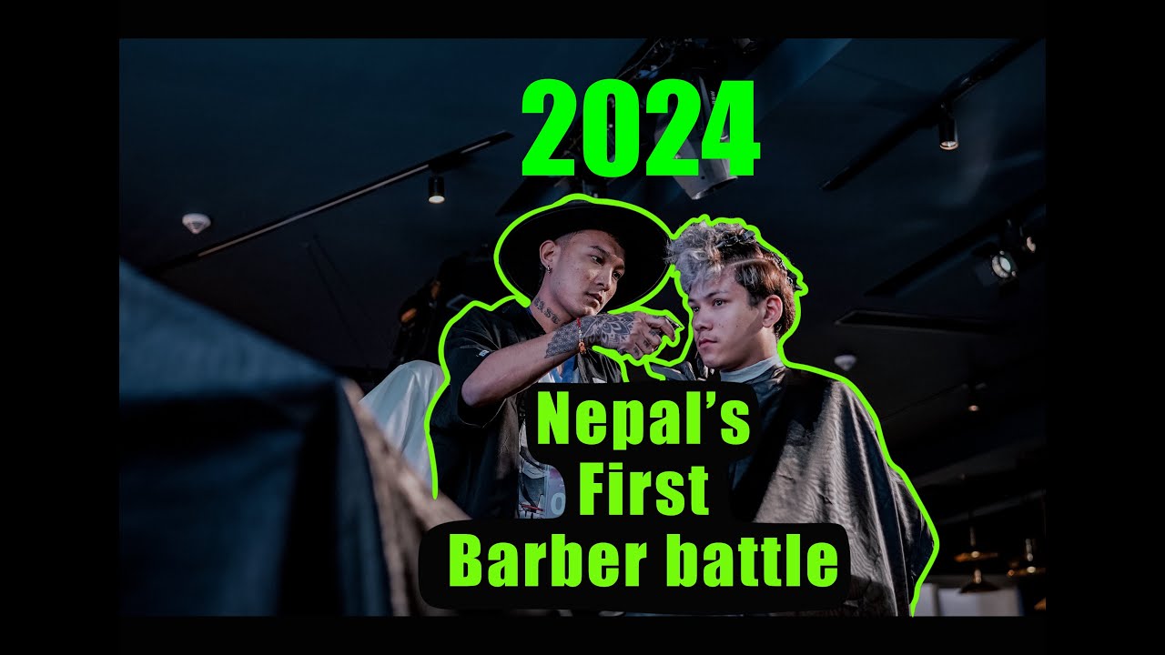 A New AGE BARBER||NABB||FIRST BARBER BATTLE||NEPAL - YouTube