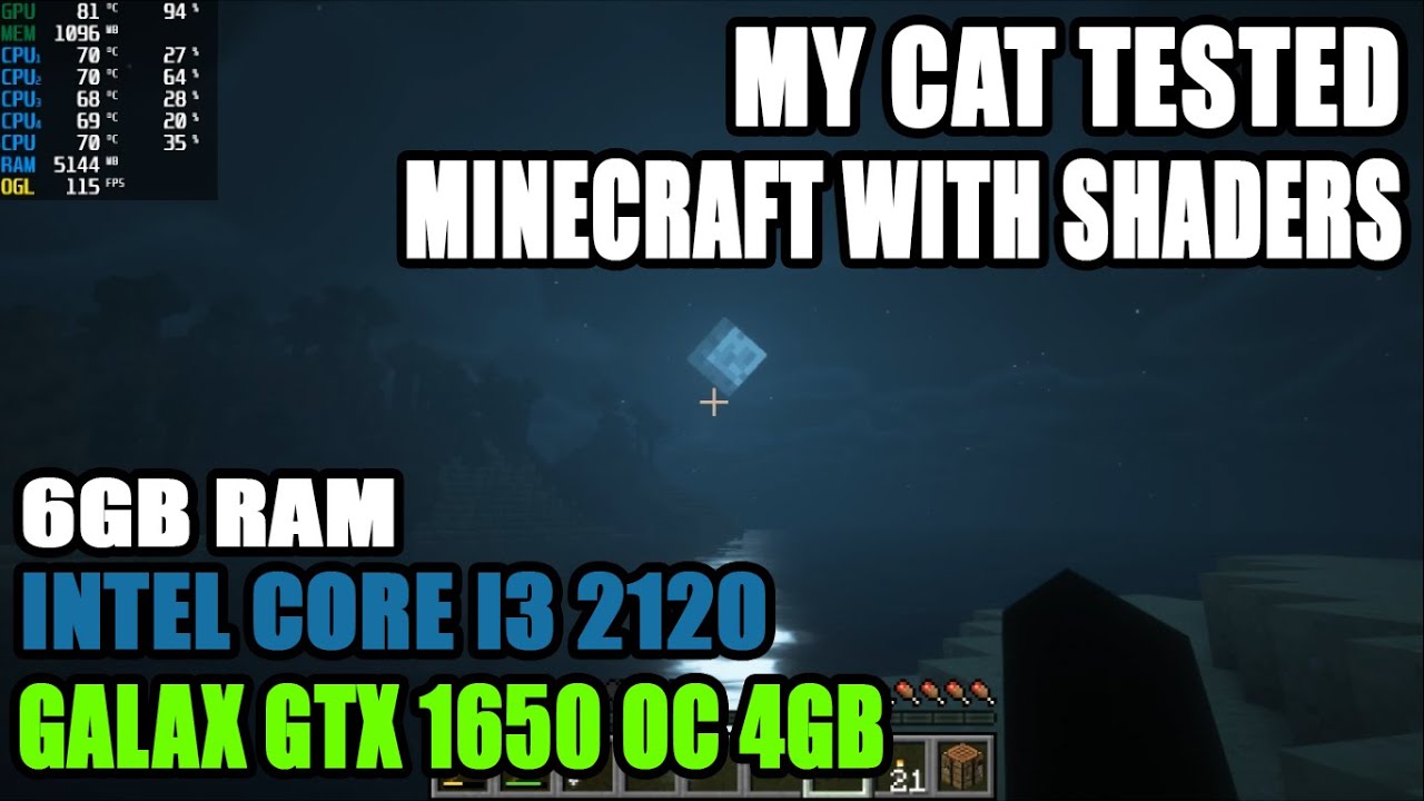 [BENCHMARK] MY CAT PLAYS MINECRAFT SHADERS ON A INTEL CORE I3 2120 ...