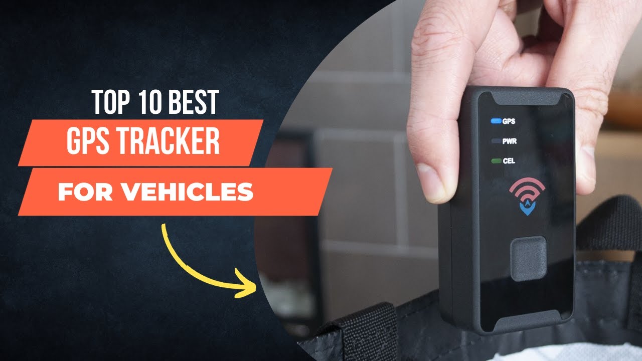 Top 10 Best GPS Tracker for Vehicles - YouTube