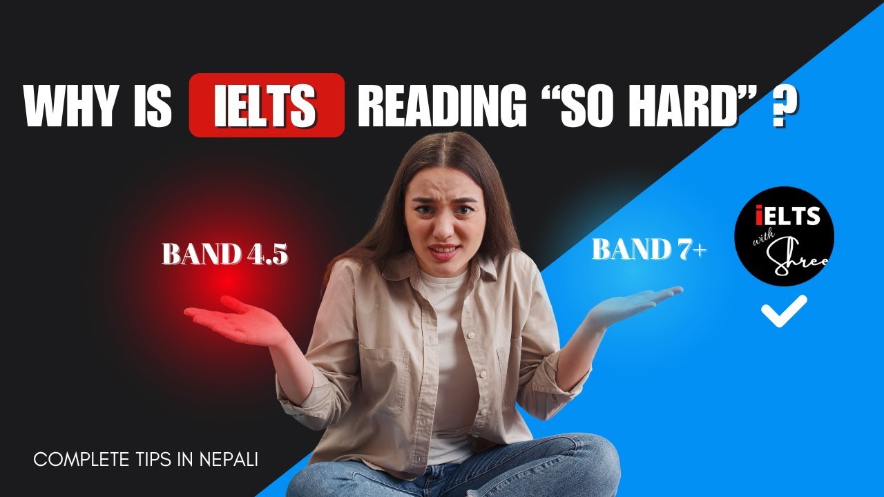 What Makes IELTS Reading So Difficult? The Real Reason ! - YouTube