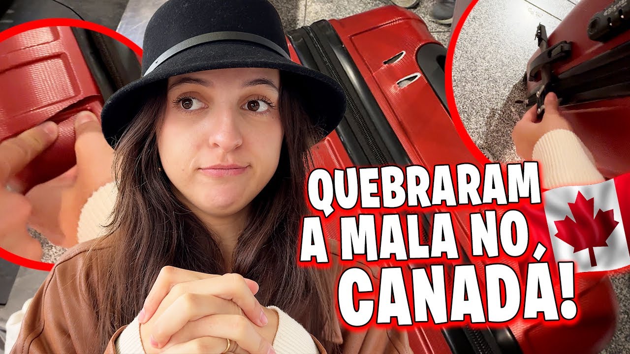 Quebraram nossa mala na ida pro Canadá! Chegamos no Canadá! - YouTube
