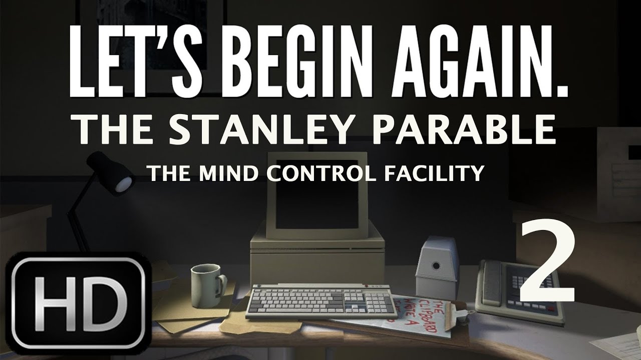 The Stanley Parable - The Mind Control Facility - YouTube