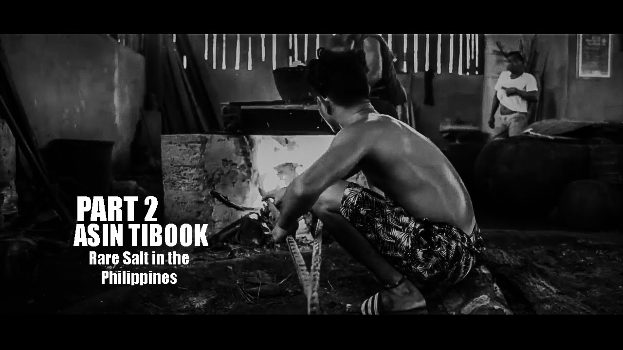 PART 2 - Asin Tibook is one of the rare #salt in the #philippines # ...