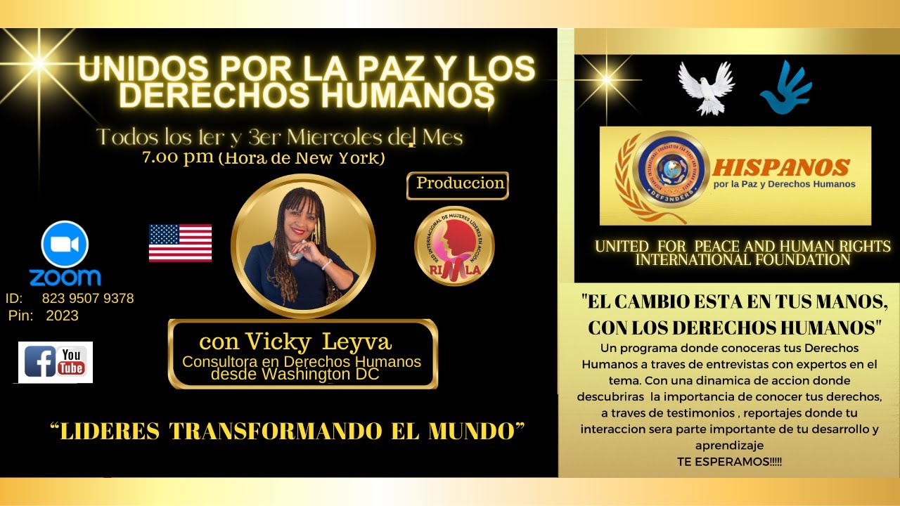 HISPANOS POR LA PAZ Y LOS DERECHOS HUMANOS con Vicky Leyva " Las ...