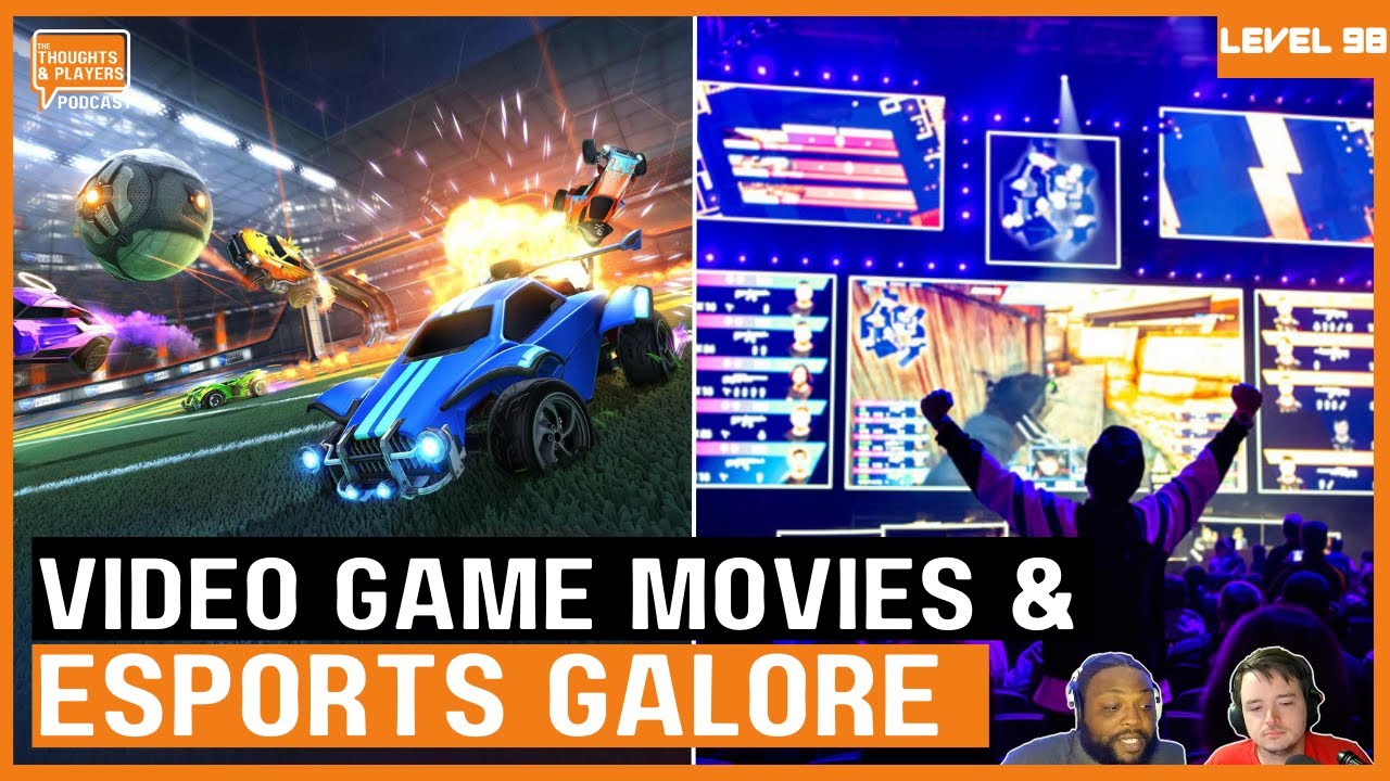 Video Game Movies & Esports Galore | Thoughts & Players 98 - YouTube