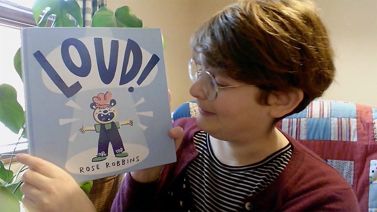 Storytime: Loud with Rose Robbins - YouTube