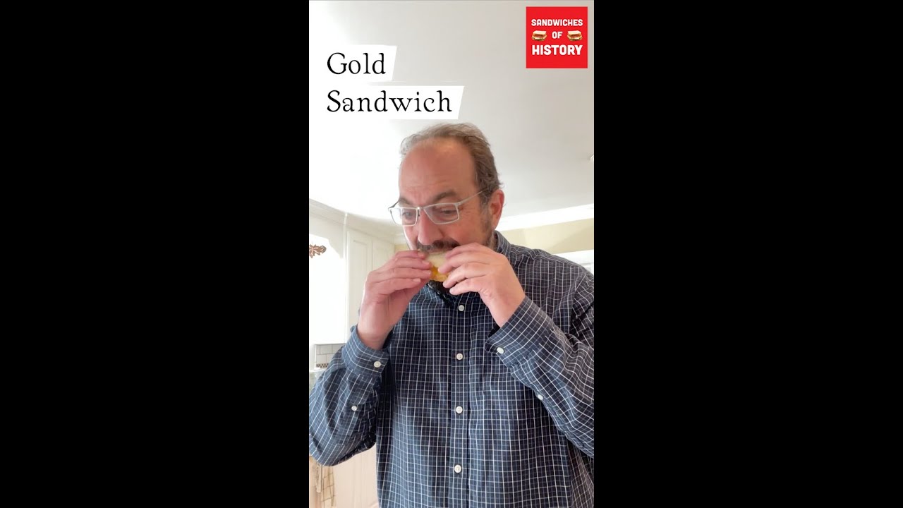 Gold Sandwich (1909) on Sandwiches of History - YouTube