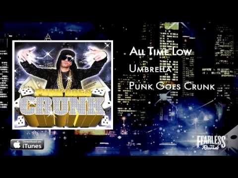 All Time Low - Umbrella (Punk Goes Crunk) - YouTube