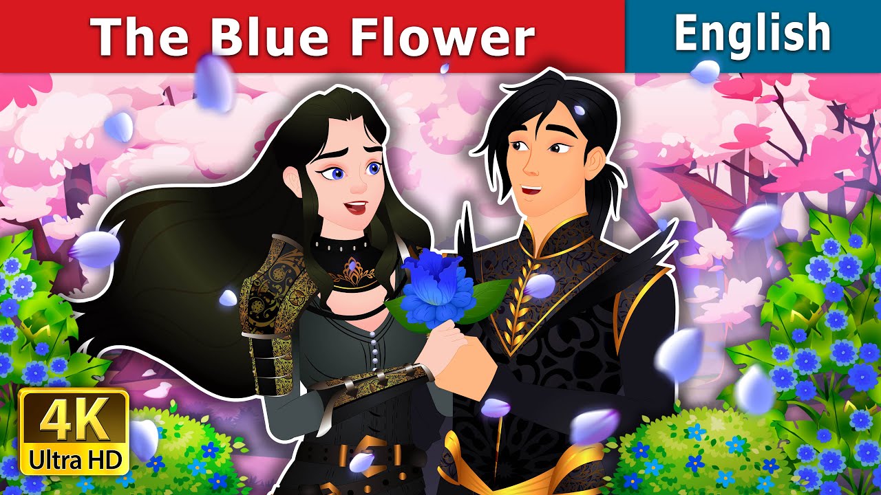 The Blue Flower | Stories for Teenagers | @EnglishFairyTales - YouTube
