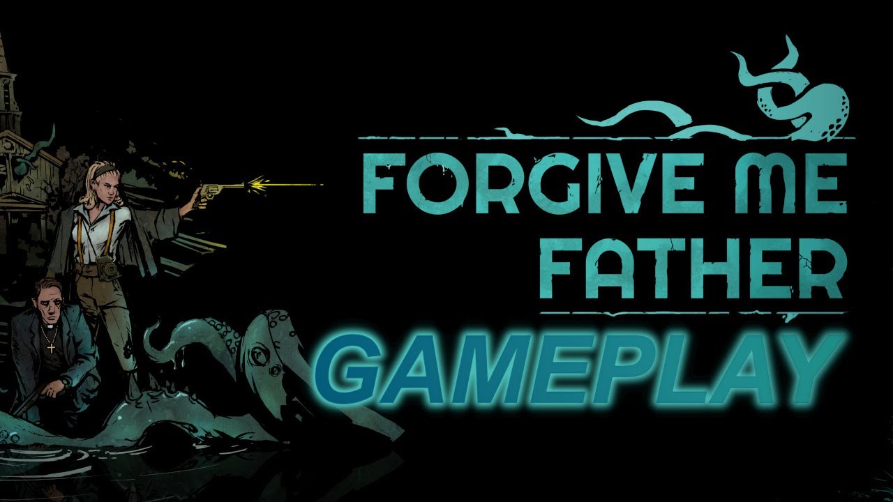 Forgive Me Father - 35 minutes of gameplay on the Xbox Series S - YouTube