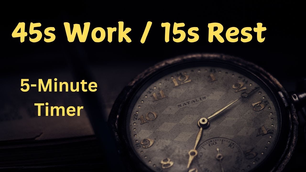 45 Seconds work and 15 Seconds Break for 5 Minutes (interval timer ...