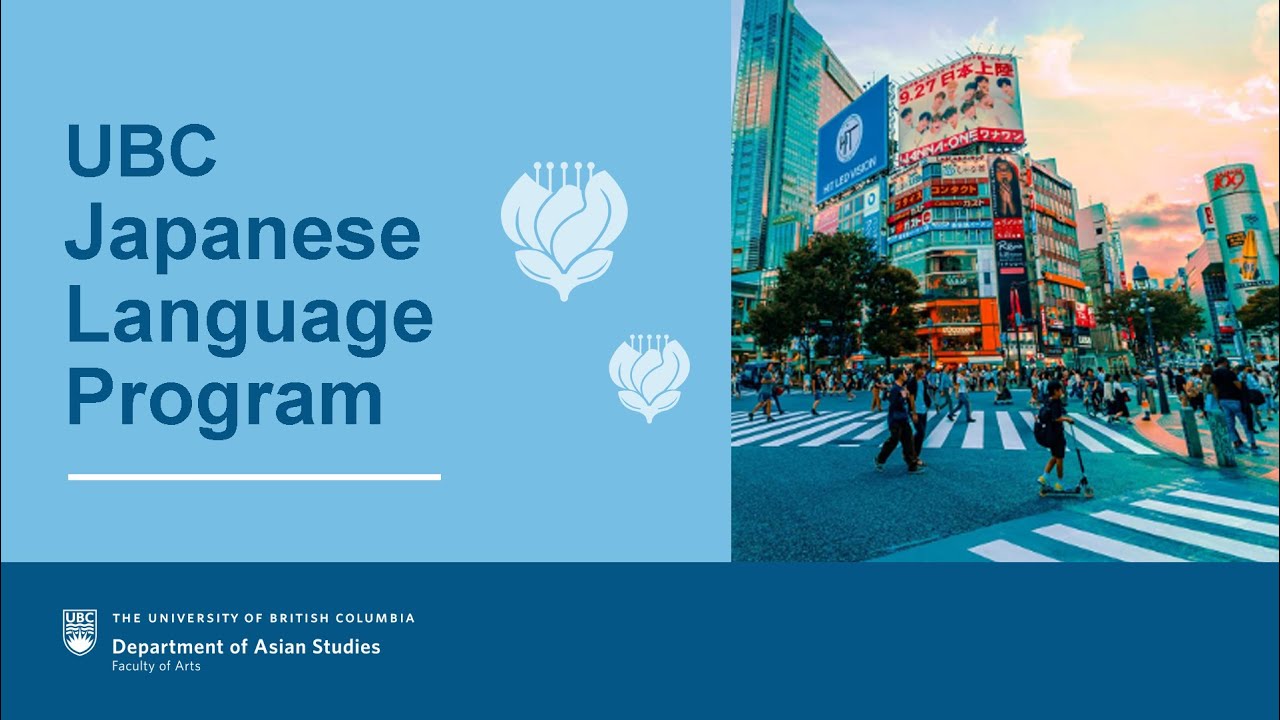 UBC Japanese Language Program - Department of Asian Studies (60th ...