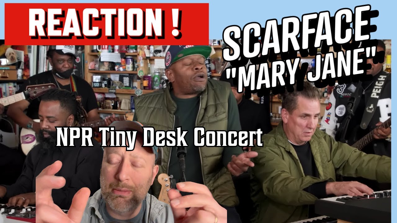 SCARFACE - "Mary Jane" - from the NPR Tiny Desk Concert | Reaction ...