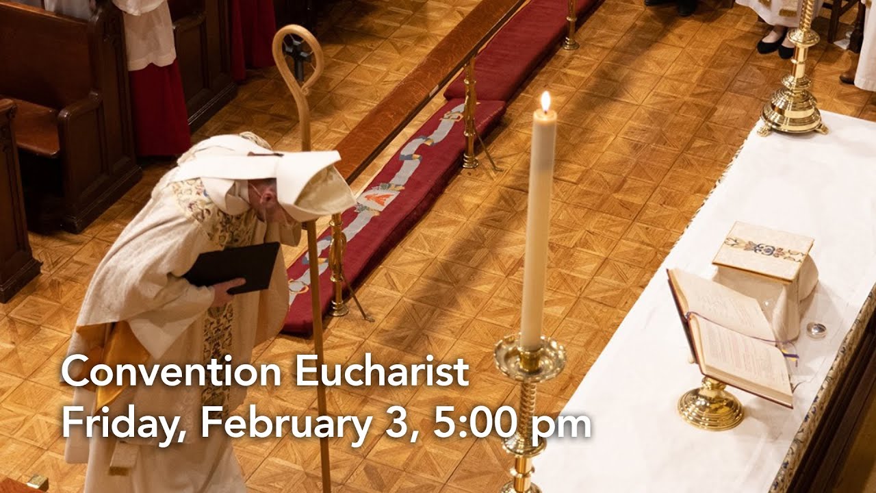 2023 Diocesan Convention Eucharist - YouTube