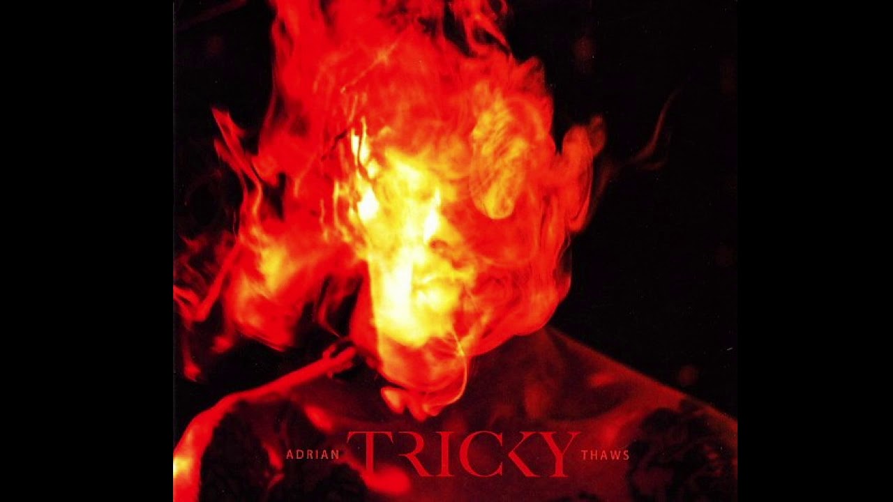 Tricky - Adrian Thaws (2014) - YouTube
