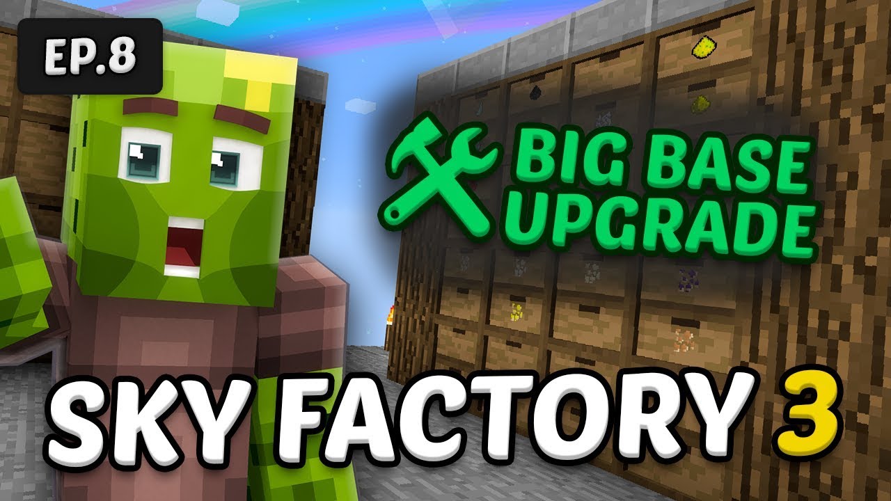 Minecraft: Sky Factory - BIG BASE UPGRADE #8 - YouTube