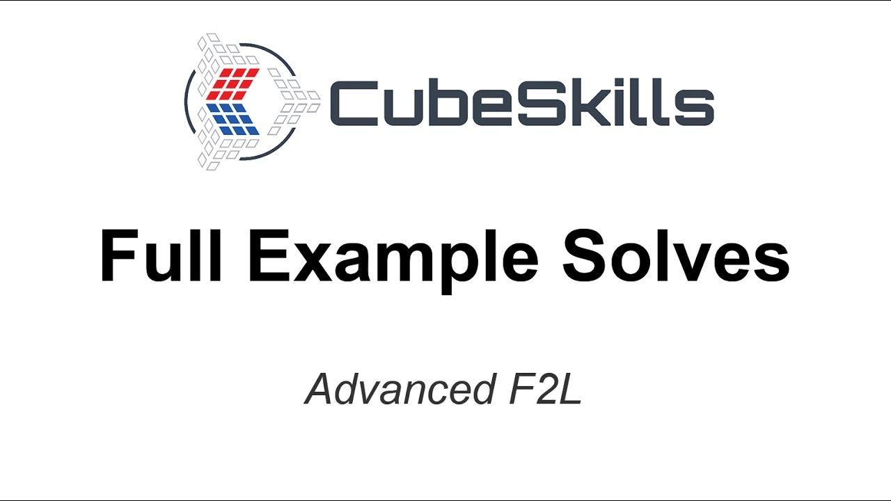 Advanced F2L - Full Example Solves - YouTube