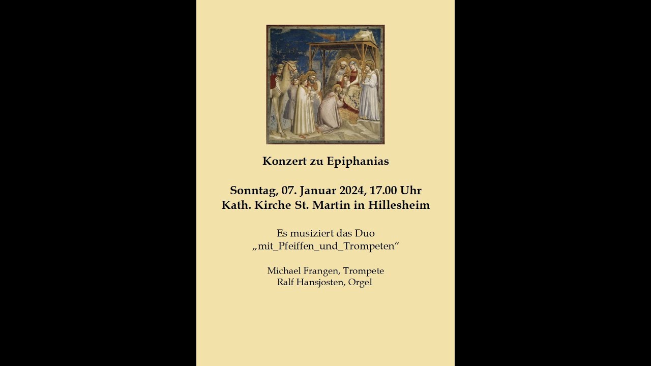 Konzert zu Epiphanias - Sonntag, 07. Januar 2024, 17.00 Uhr - Kath ...