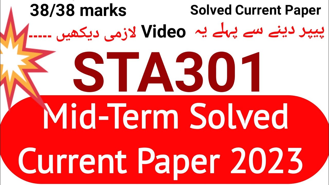 STA301 Mid Term Solved Current Paper 2023 | STA301 Mid-Term 2023 | STA301 Current Paper 2023 ...