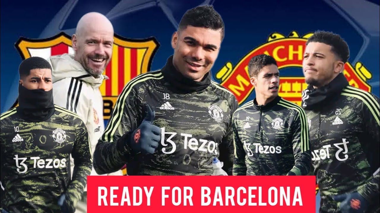 Barcelona vs Manchester United..Man United squad ready for Tomorrow's ...