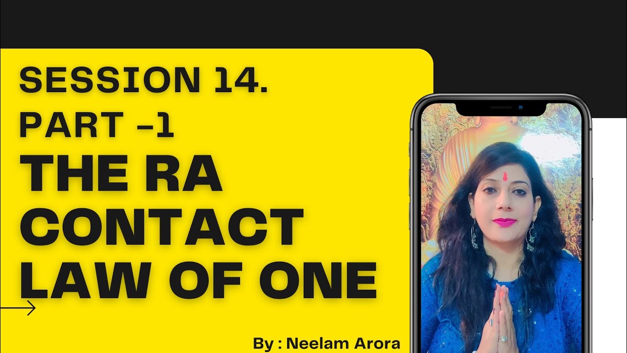 THE LAW OF ONE| RA MATERIAL|एक का कानून PART-1 SESSION-14 IN HINDI|BY ...