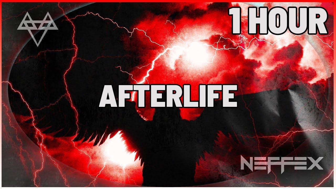 Neffex - Afterlife | 1 HOUR - YouTube