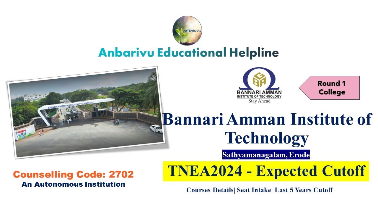 Bannari Amman Institute of Technology|TNEA2024 Expected Cutoff|Courses ...