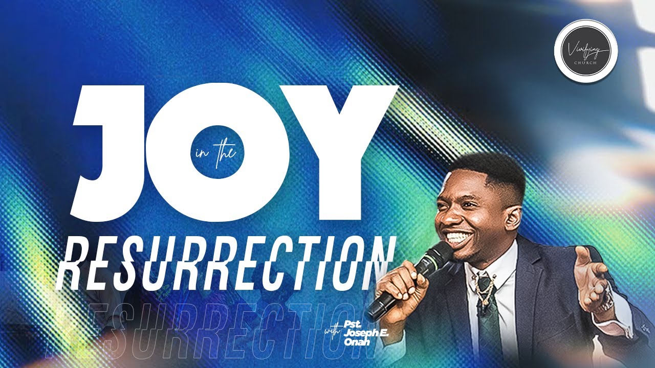SUNDAY SERVICE | JOY IN THE RESURRECTION| VIVIFYING CHURCH - YouTube