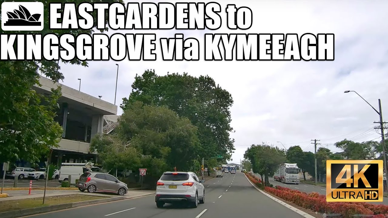 4K Sydney drive: Eastgardens to Kingsgrove via Kymeeagh & Banksia - YouTube