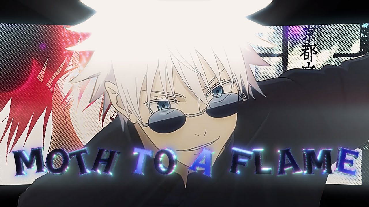 Jujutsu Kaisen s2 edit || [MOTH TO A FLAME] 🔥 - YouTube