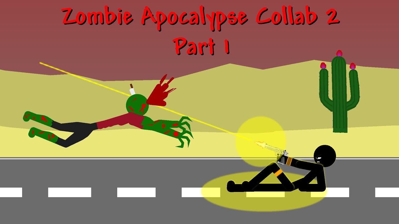 Zombie Apocalypse Collab 2 Part 1 #StickNodesZombieCollab2 / Stick ...