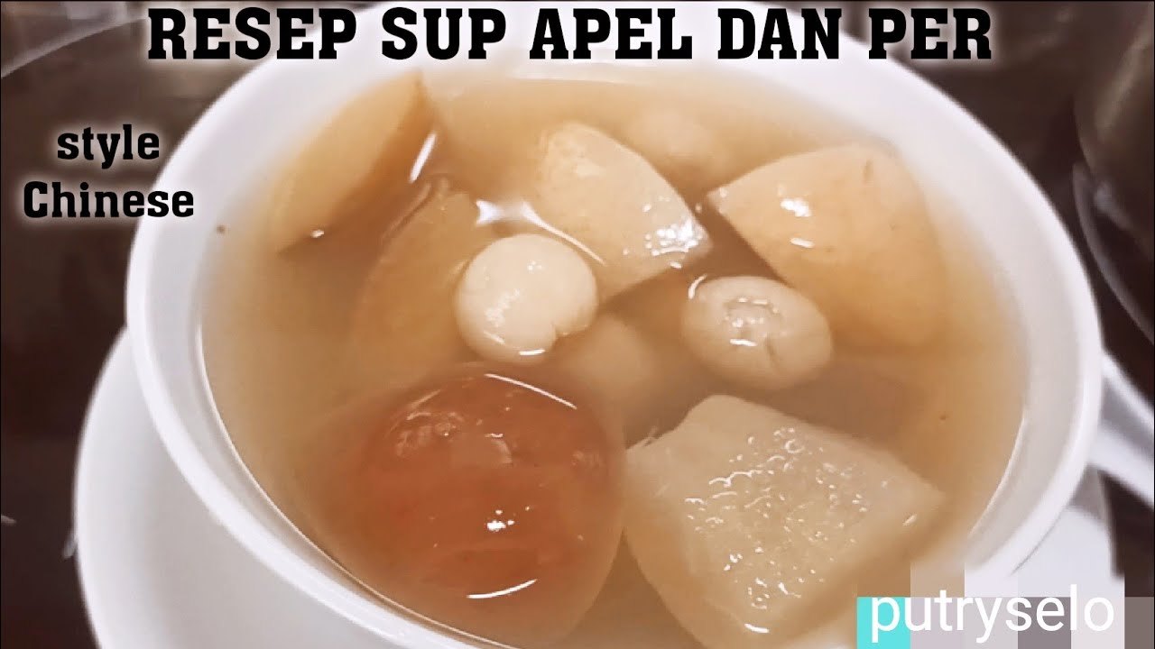 RESEP SUP APEL DAN PER // style Chinese cocok musim panas dihongkong ...