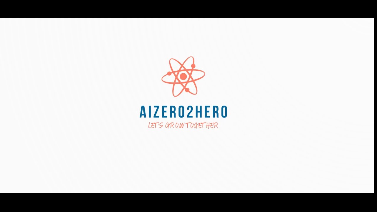 Welcome to AI Zero2Hero - YouTube