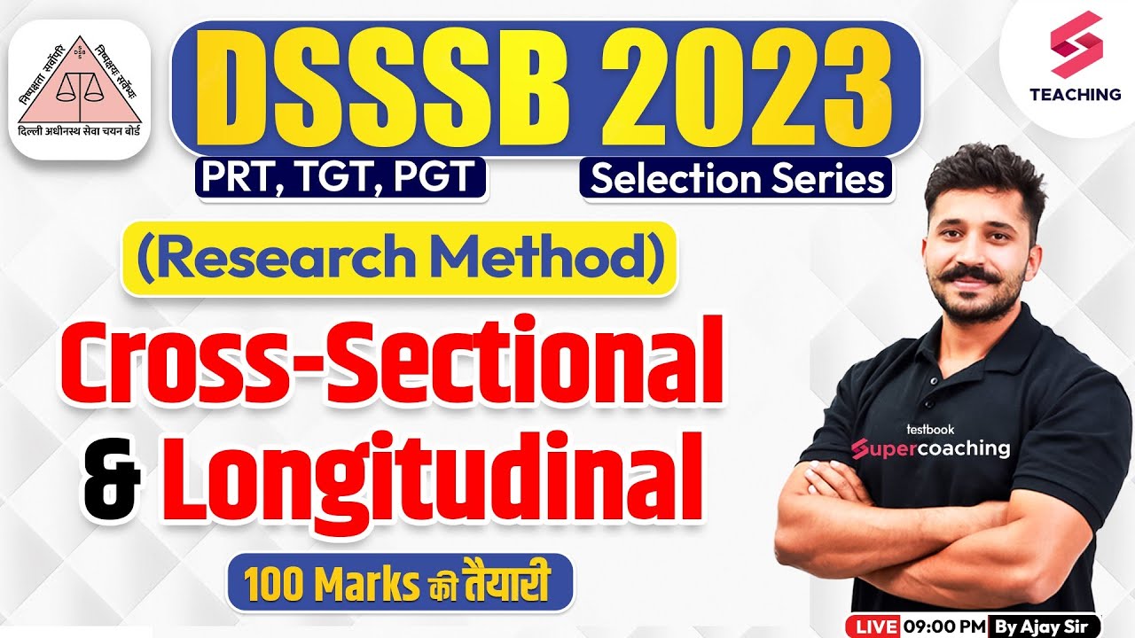 DSSSB 2023 | PRT-TGT-PGT | Research Method | Cross Section ...