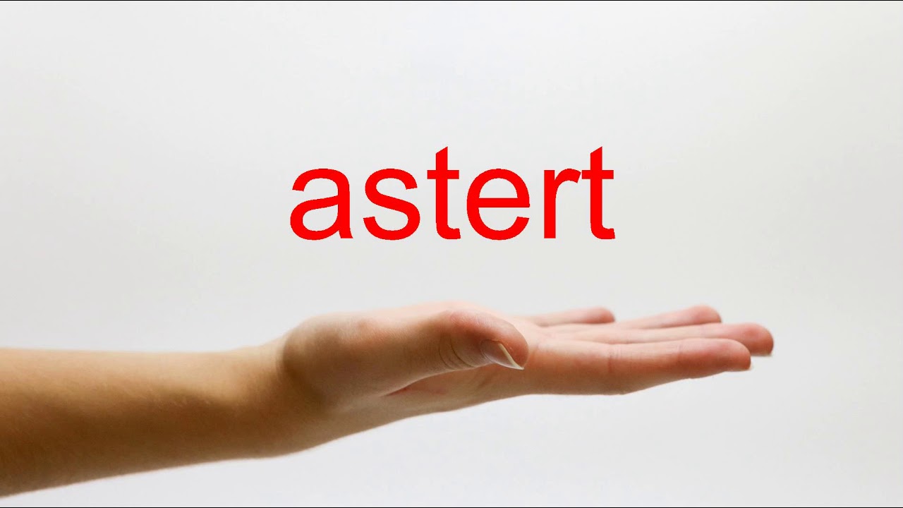 How to Pronounce astert - American English - YouTube