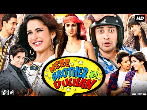 Mere Brother Ki Dulhan Full Movie | Katrina Kaif | Imran Khan | Ali Zafar | Tara D  | Review & Facts