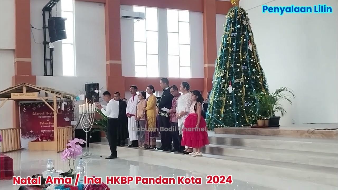 PENYALAAN LILIN di 🎄NATAL AMA/INA HKBP PANDAN KOTA ‼️ 22 DESEMBER 2024 - YouTube