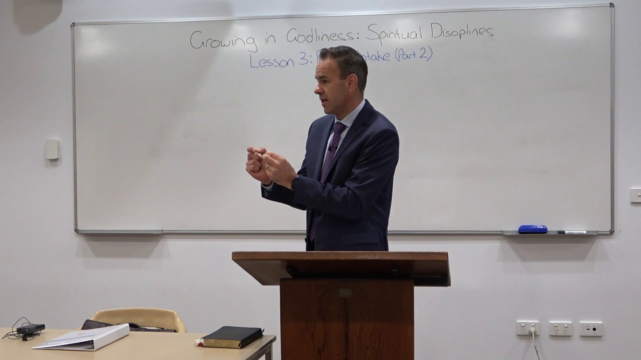 Lesson 3: The Discipline of Bible intake - YouTube