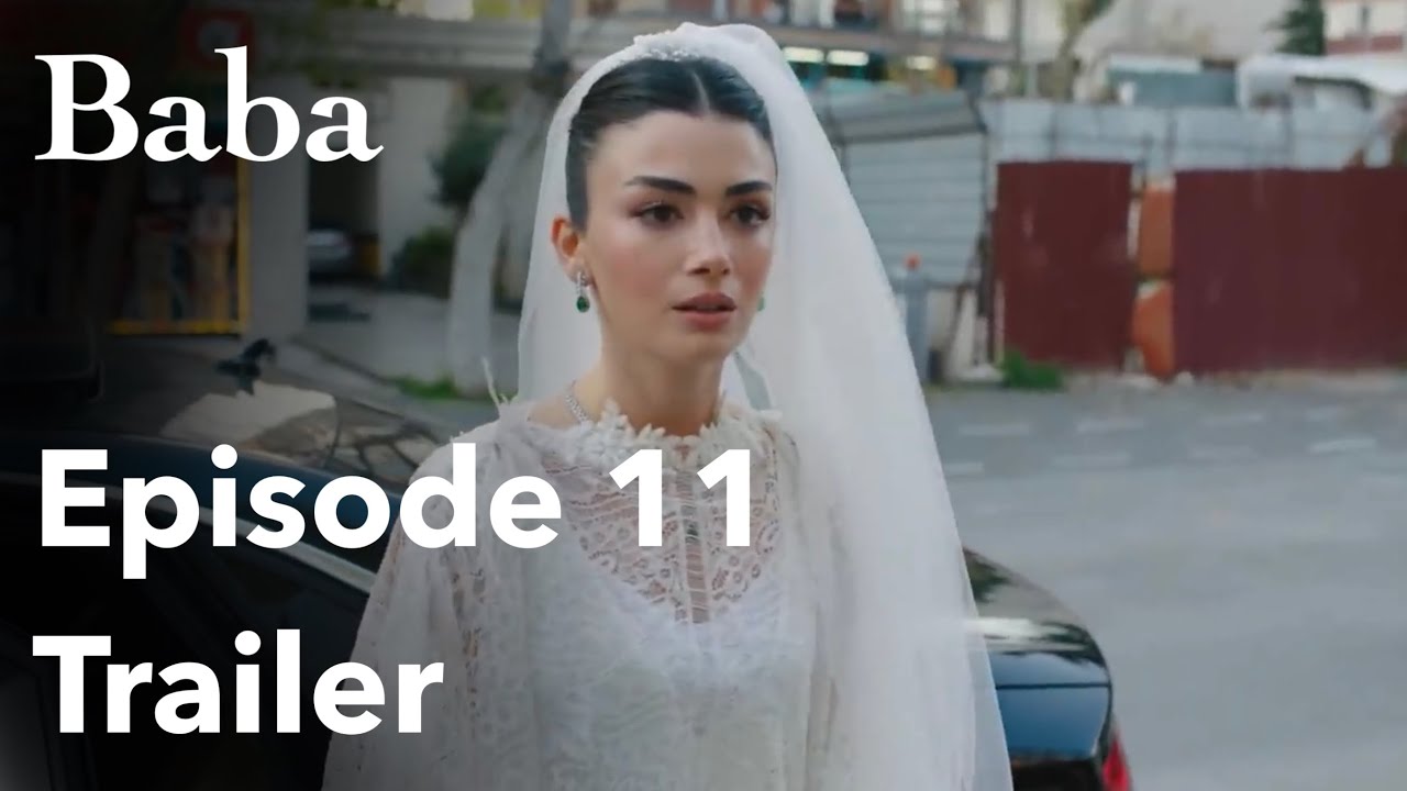 Baba Episode 11 Trailer [english subtitles] Father - YouTube