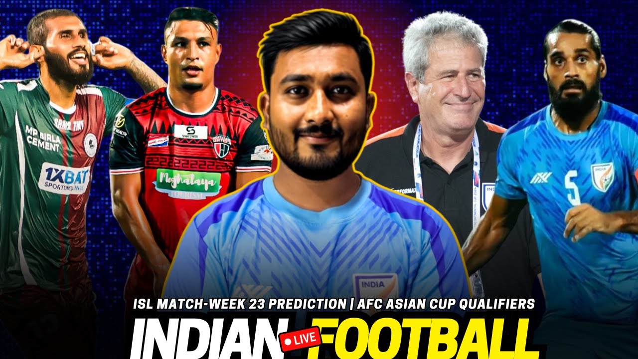 AFC Asian Cup Qualifiers & ISL Matchweek 23 Prediction Live - YouTube