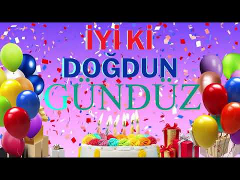 Gündüz - Doğum Günün Kutlu Olsun Gündüz #Gündüz