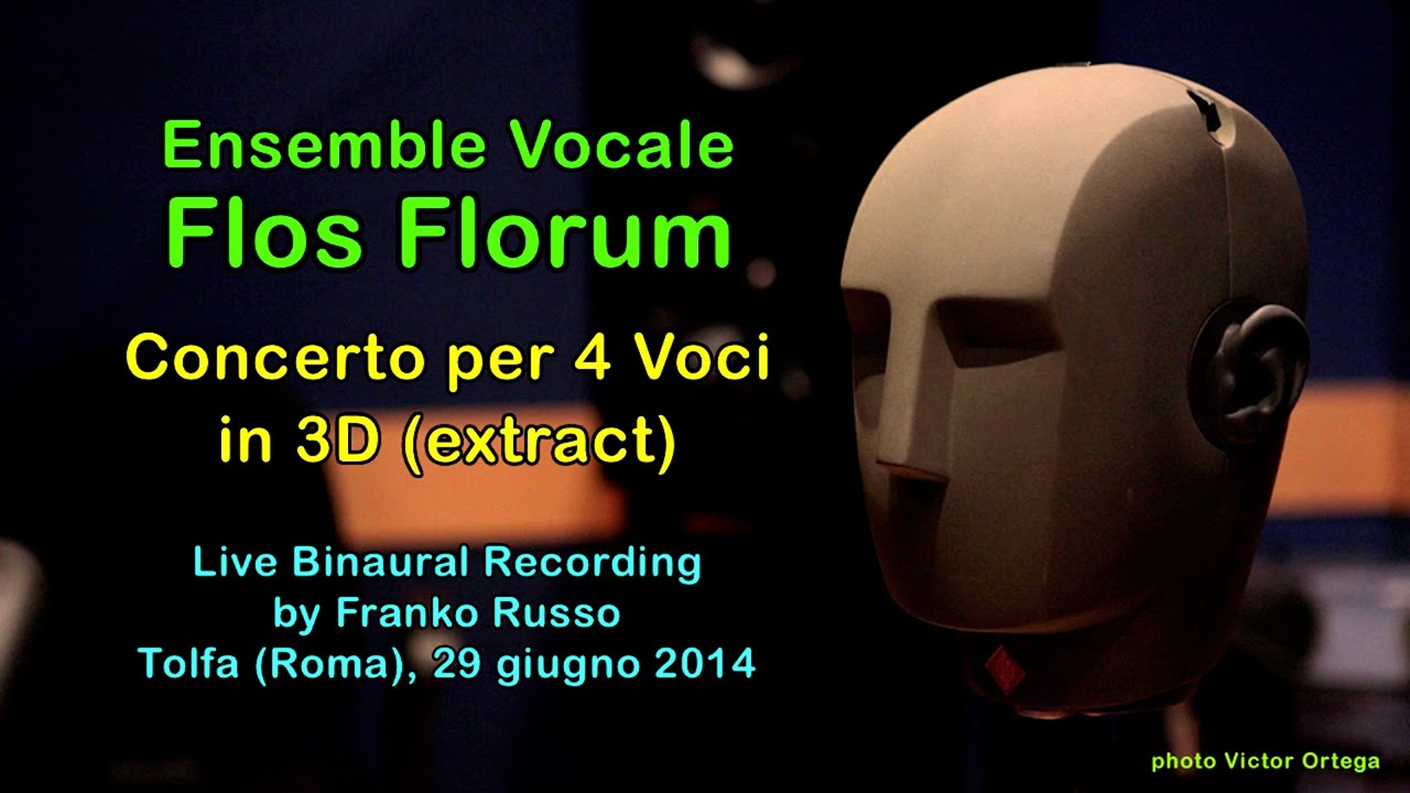 Flos Florum Ensemble Vocale: Live Binaurale @ Tolfa (extract) [3D ...