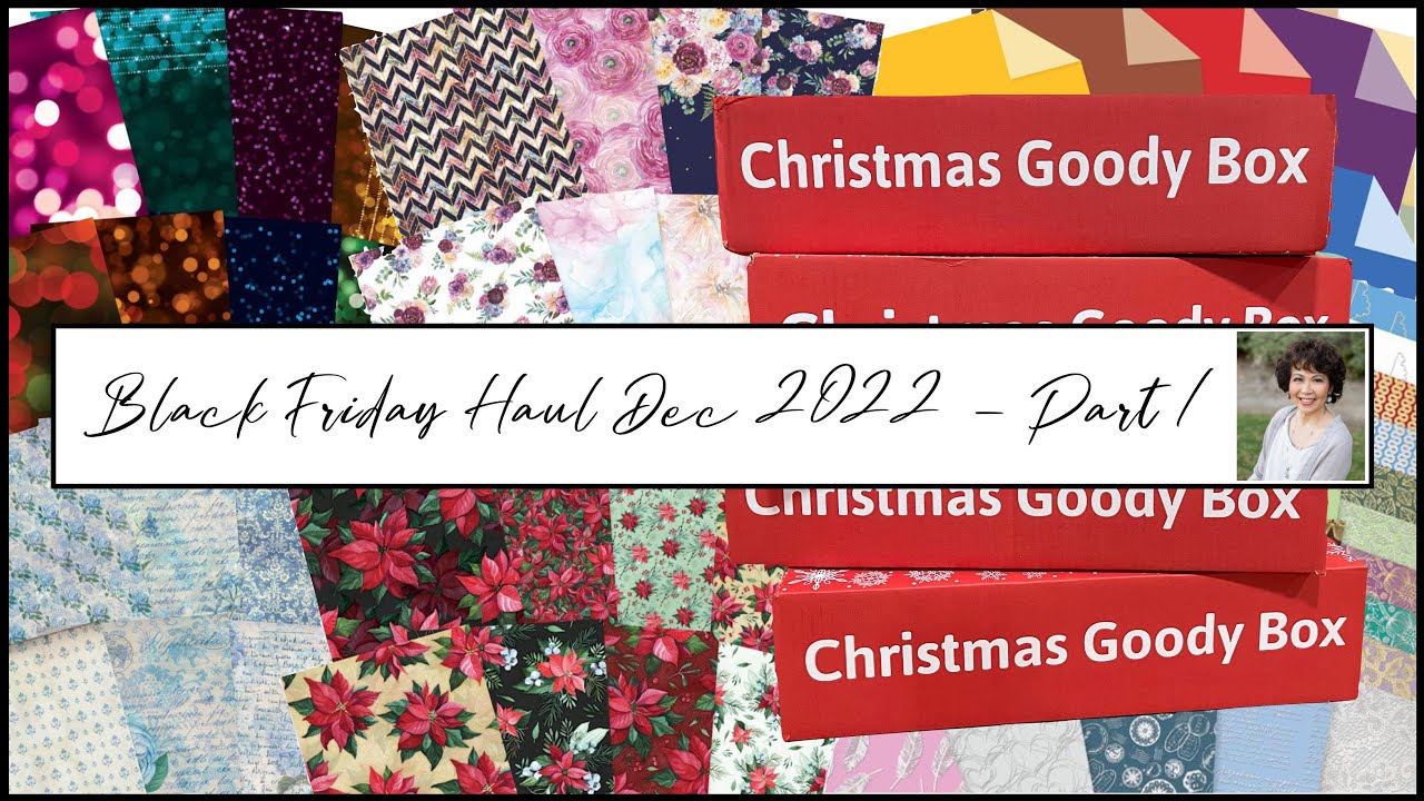 Huge Black Friday Haul Part 1 | Dec 2022 | $25 Christmas Goody Box ...