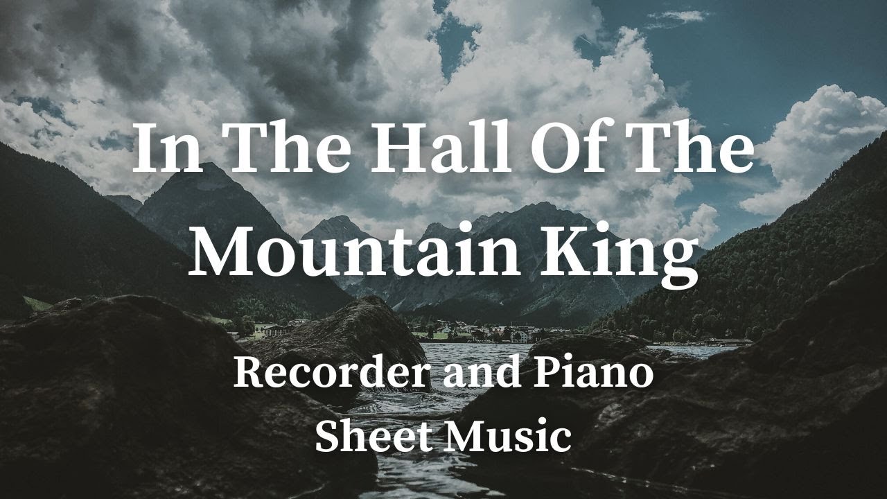 In The Hall Of The Mountain King | Recorder and Piano Sheet Music - YouTube