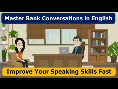 Master Bank Conversations in English: Improve Your Speaking Skills Fast ...