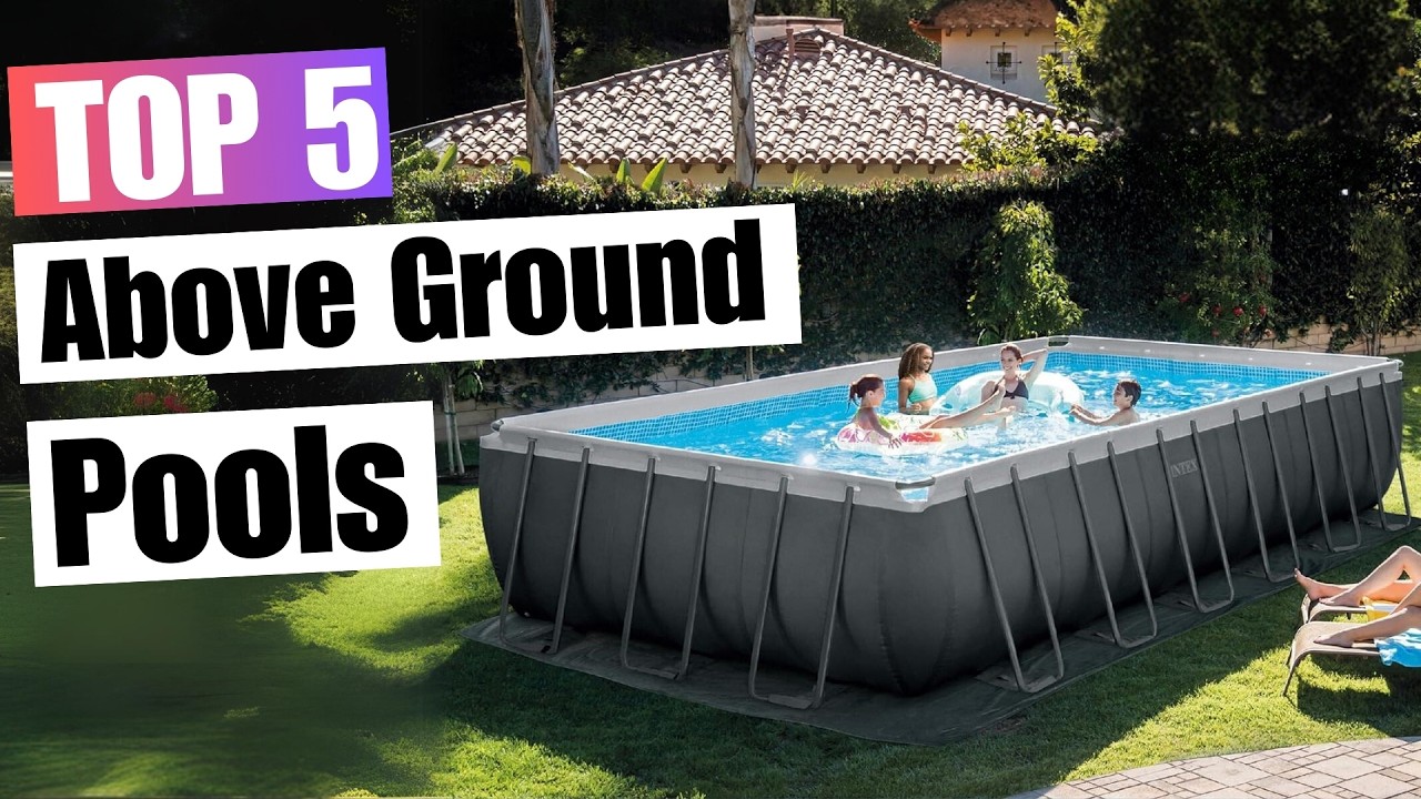 Types Of Above Ground Pools 10 Best Tips For Buying Affordable
