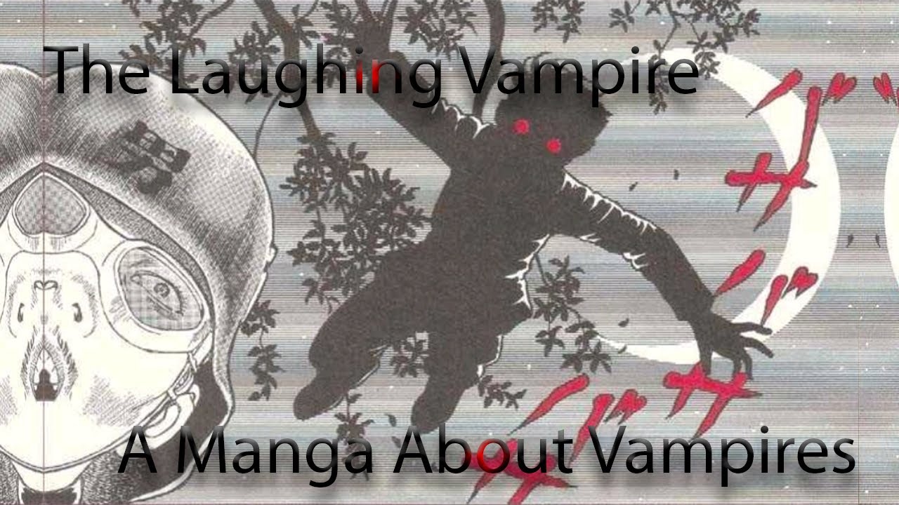 The laughing vampire - why I love this horror manga! - YouTube