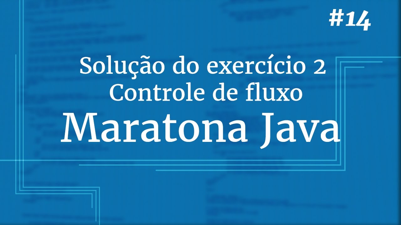 Curso Java Completo - Aula 14: Controle de fluxo - Solução do exercício ...